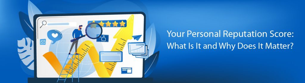 What Is My Online Reputation Score? | InternetReputation.com