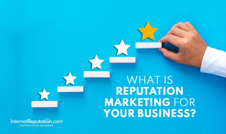 Reputation Marketing for Your Business | Internet Reputation