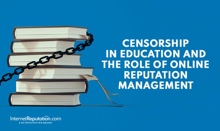 Censorship in Education and the Role of ORM - Internet Reputation