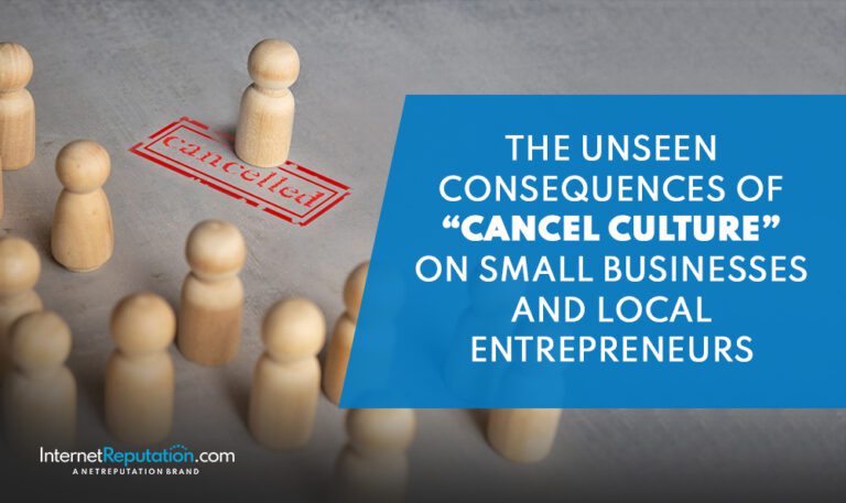 How Cancel Culture Impacts Small Businesses | Internet Reputation