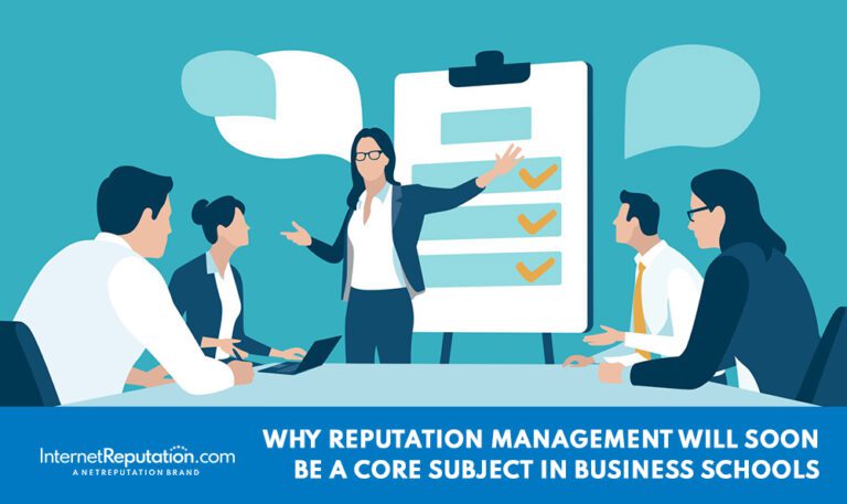 Reputation Management: A Core Subject in Business Education